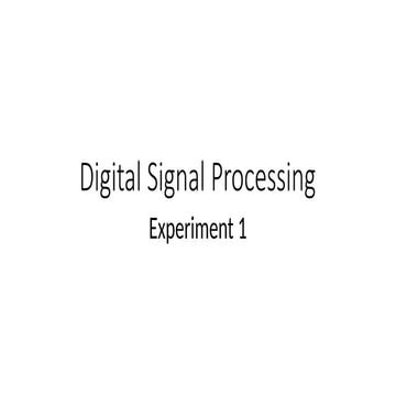 DSP_EXP. digital signal processing pptx | PPT