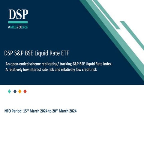 DSP Liquid Rate ETF - NFO Presentation Mar'24 | PPT