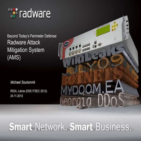 DSS ITSEC CONFERENCE - Radware - Attack Mitigation System (AMS) - Riga, Latvia | PPT