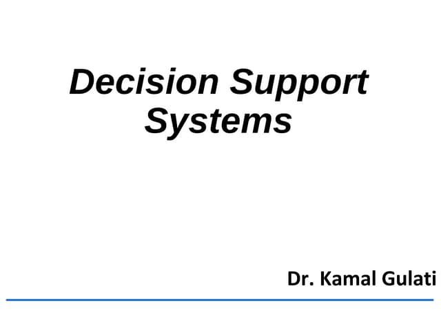 Decision Support System - Management Information System | PPTX