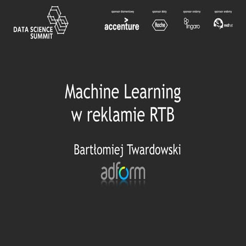 DSS2017 - Machine Learning w reklamie RTB | PDF