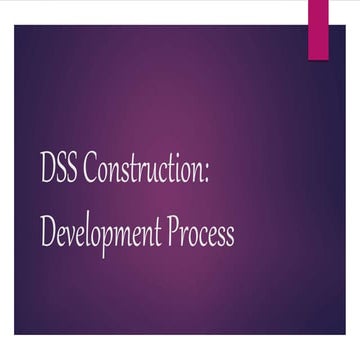 Dss construction: Development Process (SDLC and Prototyping) | PPT