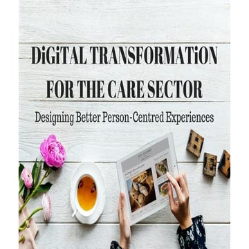 Digital Transformation for the Care Sector | PDF