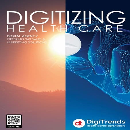 DigiTrends Health Technology Enablers DIGITIZING HEALTH CARE | PDF