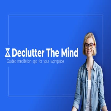 Declutter The Mind at Work | PPT