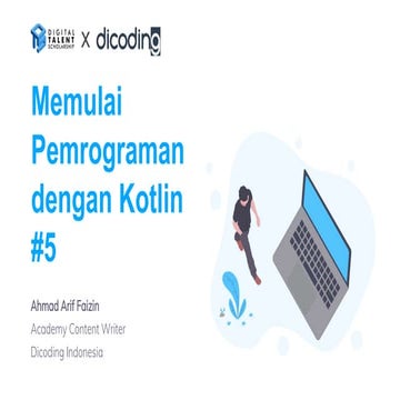 Dts x dicoding #5 memulai pemrograman kotlin | PPTX