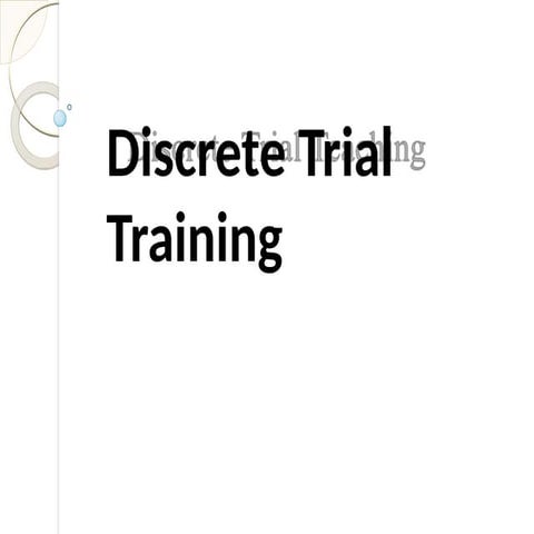 Discrete trial training | PPTX