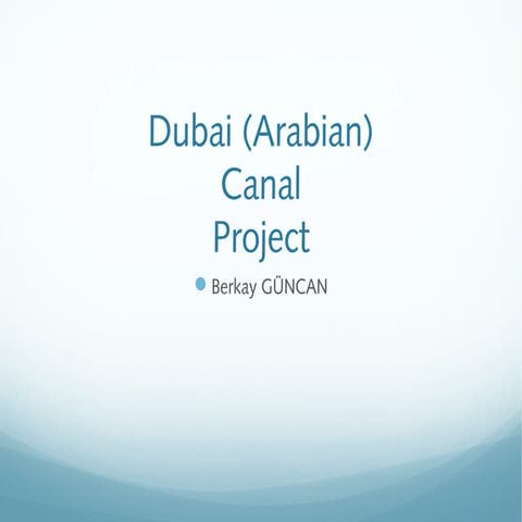 Duabi (Arabian) Canal Project | PPT