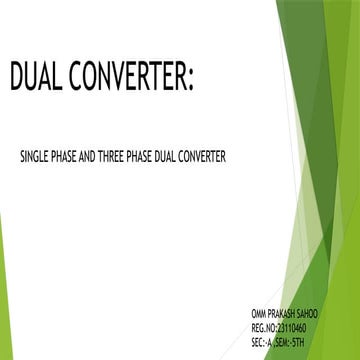 DUAL_CONVERTER SINGLE PHASE AND THREE PHASE_23110460.pptx