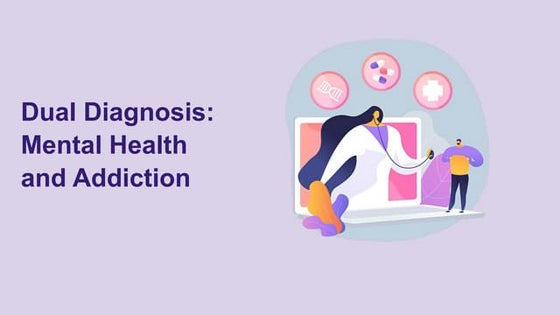 Co-occurring Disorders: Expert Treatment for Dual Diagnosis | PPT