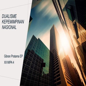 Dualisme kepemimpinan nasional.pptx