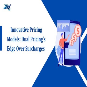 Dual Pricing Takes the Lead Over Surcharges | PPTX