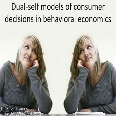 The dual self model in economics: More examples | PPTX