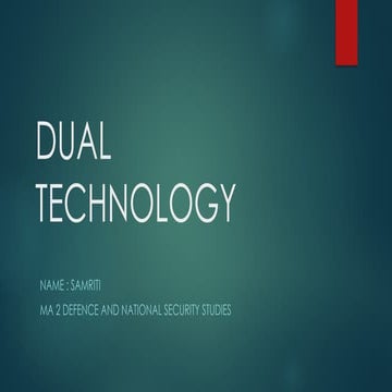 DUAL TECHNOLOGY IN THE FIELD OF MILITARY ADVANCEMENT AND CIVILIAN ...