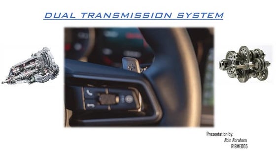 Dual clutch transmission in automobile sys | PPTX | Auto Technology ...