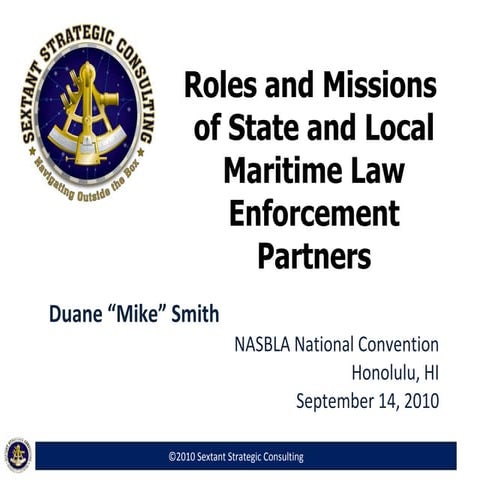 Roles and Missions of State and Local Maritime Law Enforcement Partners ...