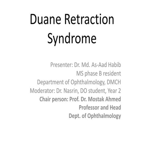 Duane Retraction syndrome.pptx