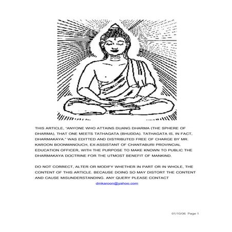 ANYONE WHO ATTAINS DUANG DHARMA (THE SPHERE OF DHARMA), THAT ONE MEETS ...