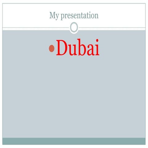 Dubai | PPTX