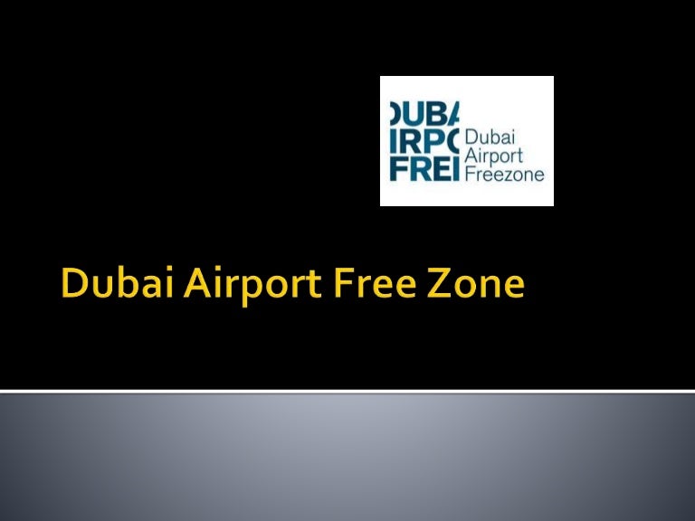 Dubai Airport Free Zone - DAFZA Company Formation
