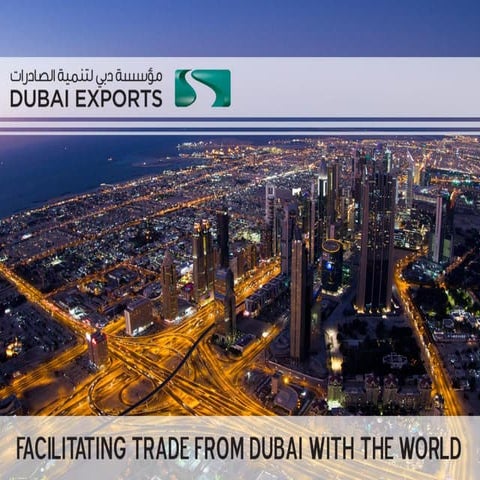 Dubai Exports Corporate Presentation - Mohammed Ali Al Kamali | PPT