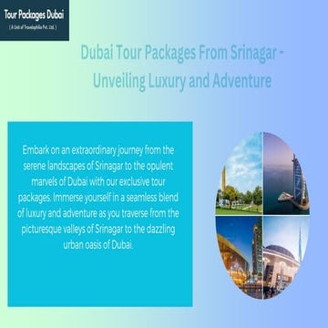 Dubai Tour Packages From Srinagar.pptx