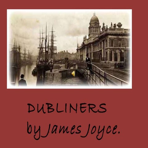 Dubliners. James Joyce. | PPS