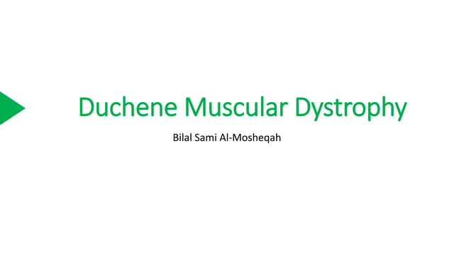 DUCHENNE MUSCULAR DYSTROPHY | PPTX