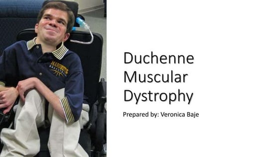 DUCHENNE MUSCULAR DYSTROPHY | PPTX