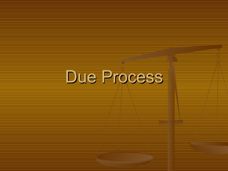 Due Process