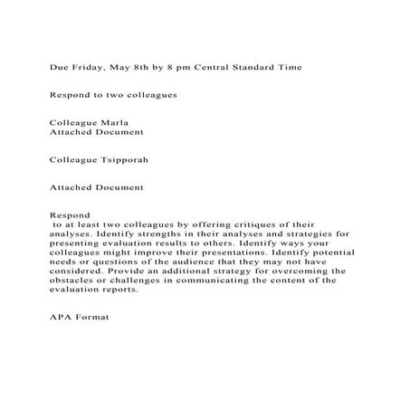 Due Friday, May 8th by 8 pm Central Standard TimeRespond t | PDF