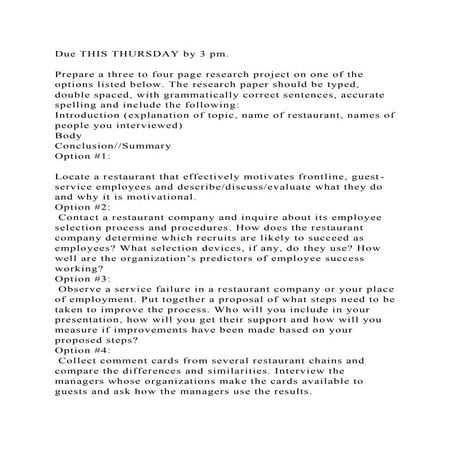 Due THIS THURSDAY by 3 pm.Prepare a three to four page research .docx