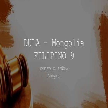 DULA – Mongolia. filipino 9 lesson ikatlong markahan | PPTX