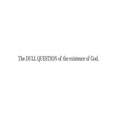 Dull question of the existence of god | PPT