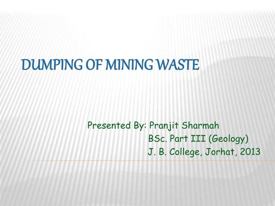 Mine waste dump | PPTX