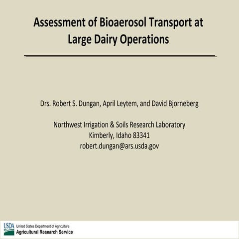 Assessment of Bioaerosol Transport at a Large Dairy Operation | PPT