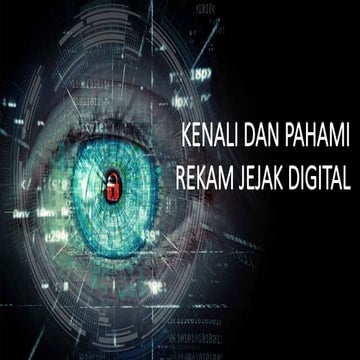 MATERI MENGENAL DAN MEMAHAMI REKAM JEJAK DIGITAL | PPTX