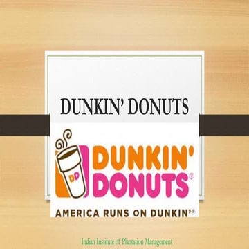 A case study of Dunkin Donuts | PPTX