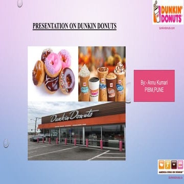 Dunkin donuts ppt | PPTX