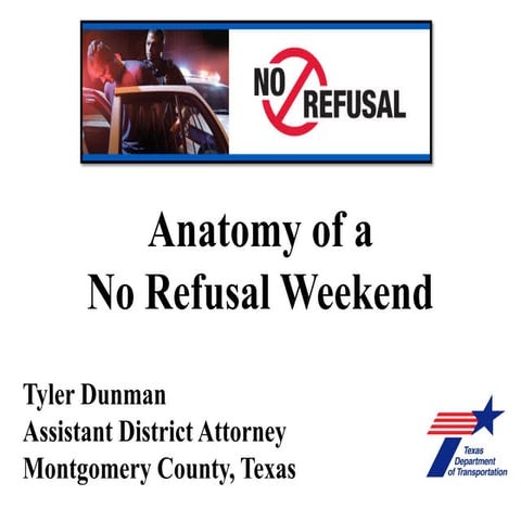 Anatomy of a DWI No-Refusal Weekend | PPT