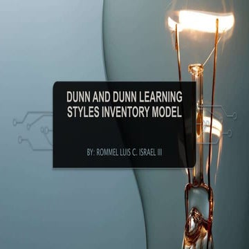 Dunn and Dunn Learning Styles Inventory Model | PPTX