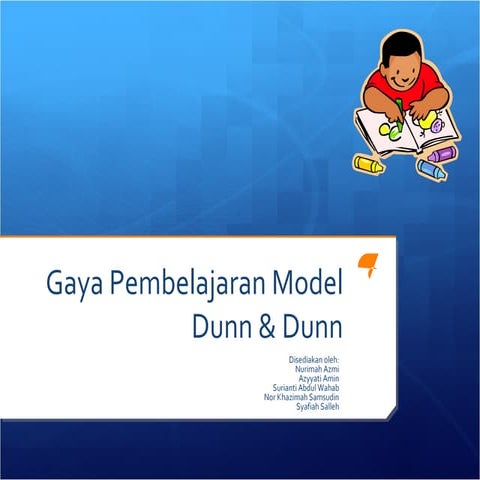 Gaya Pembelajaran Model Dunn & Dunn | PPT