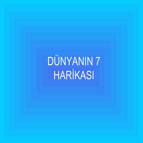 Dunyanin 7 Harikasi | PPS