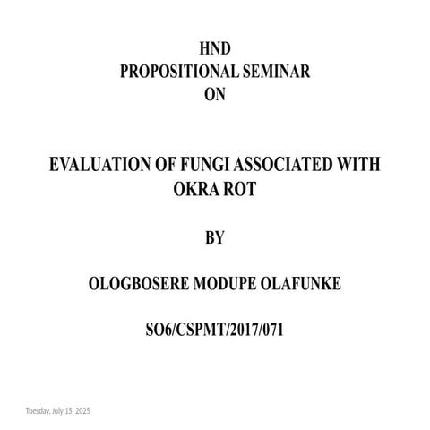 evaluation of fungi associated with okra rot | PPTX