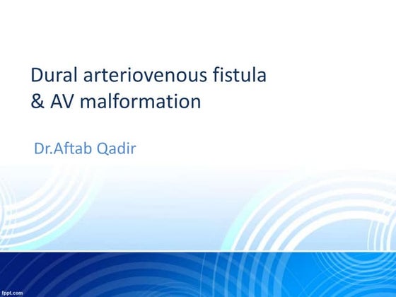 Arteriovenous Malformation (AVM) of Brain | PPT