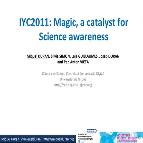 IYC2011: Magic, a catalyst for Science awareness | PPT