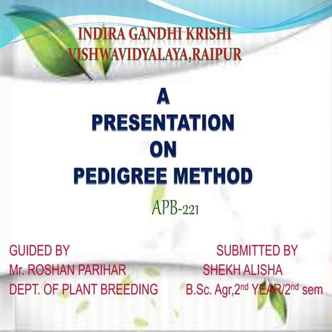 PEDIGREE METHOD OF PLANT BREEDING | PPTX