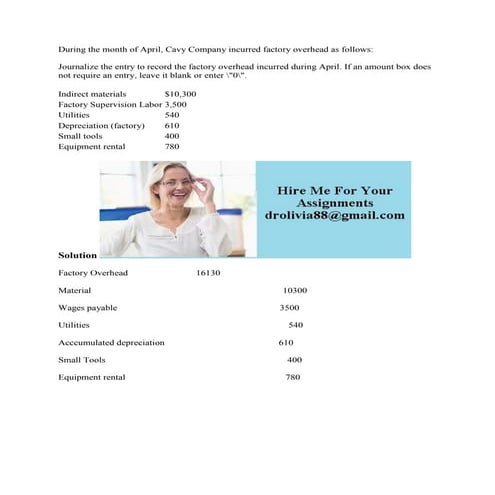 During the month of April- Cavy Company incurred factory overhead as f.docx