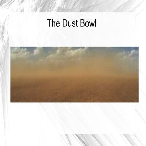 Dust bowl presentation | PPT