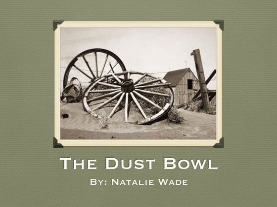 Dust bowl project | PPTX